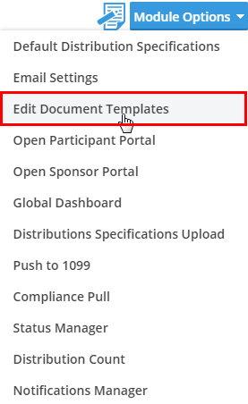 To access the ‘Document Template Editor’ click the ‘Module Options ...